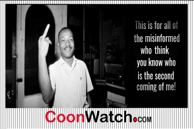 Dr. Martin Luther King cooning? | CoonWatch.com